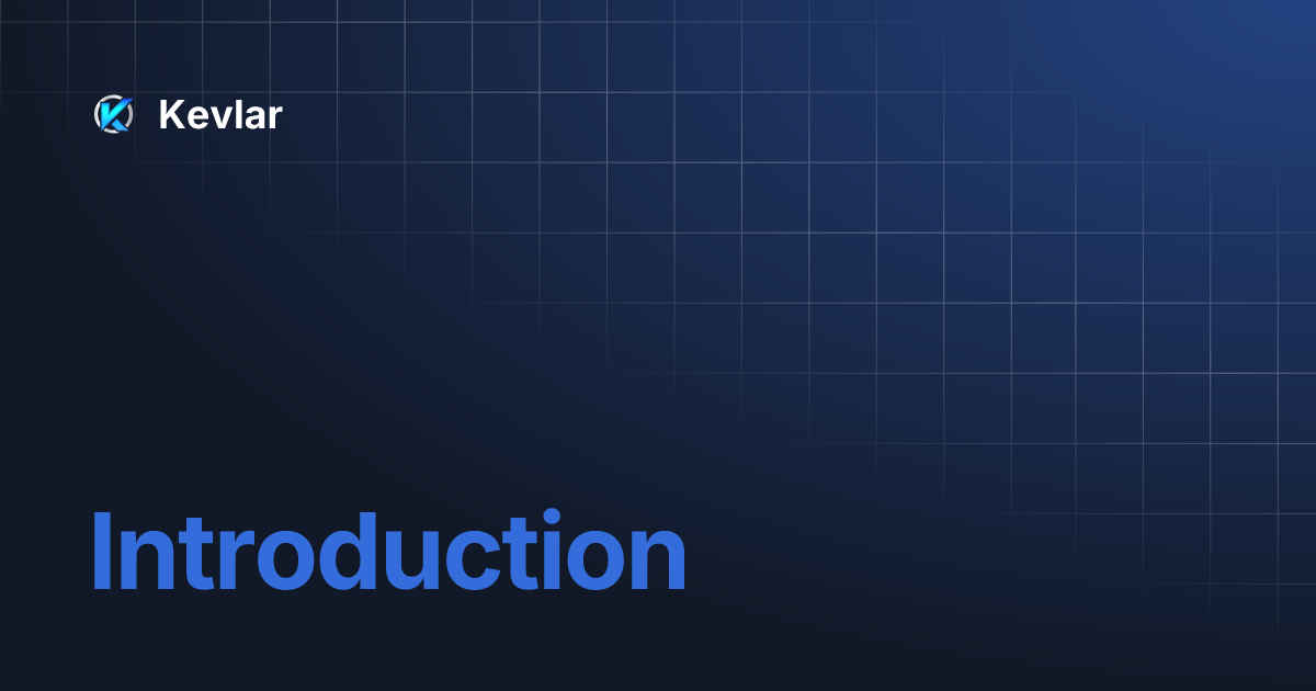 Introduction | Kevlar